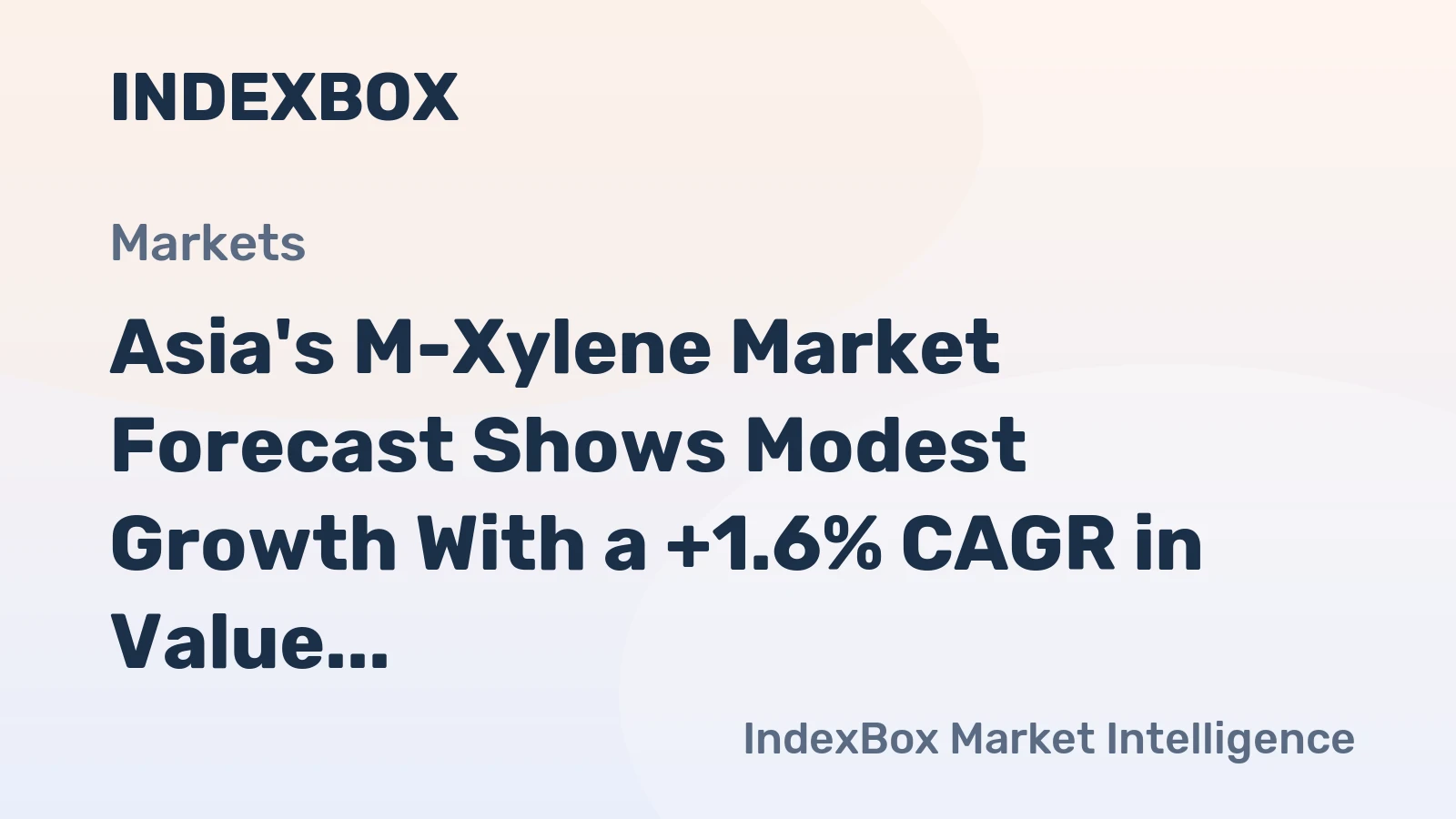 Asia's M-Xylene Market Forecast Shows Modest Growth With a +1.6% CAGR in Value Through 2035