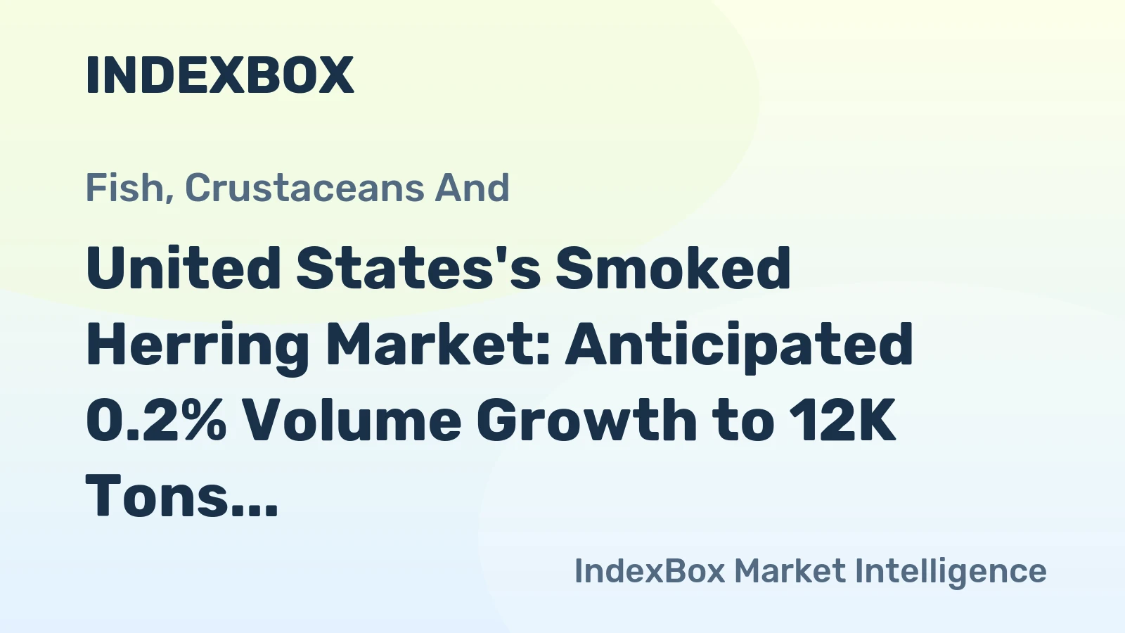 United States's Smoked Herring Market: Anticipated 0.2% Volume Growth to 12K Tons and 1.7% Value Growth to $53M by 2035