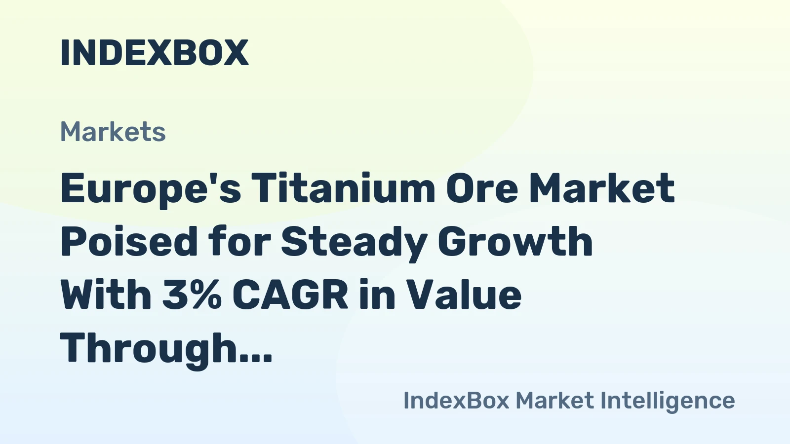 Europe's Titanium Ore Market Poised for Steady Growth With 3% CAGR in Value Through 2035