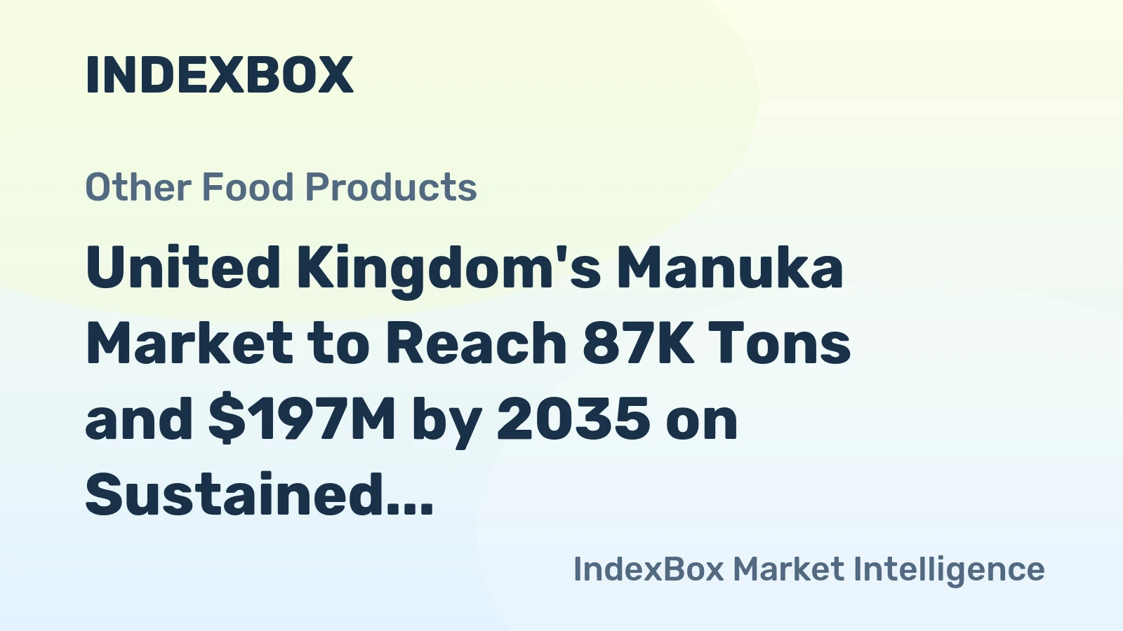 United Kingdom's Manuka Market to Reach 87K Tons and $197M by 2035 on Sustained Demand