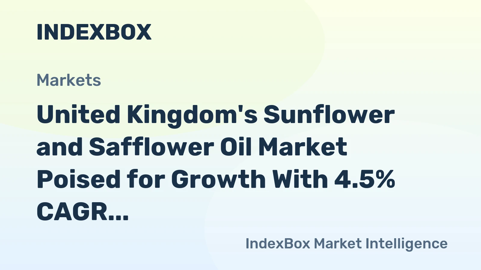United Kingdom's Sunflower and Safflower Oil Market Poised for Growth With 4.5% CAGR in Value