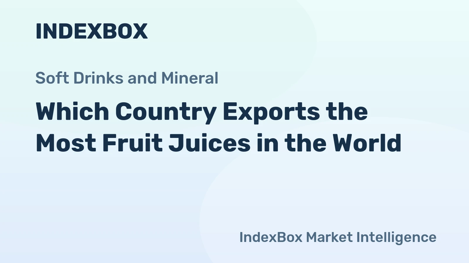 Which Country Exports the Most Fruit Juices in the World?