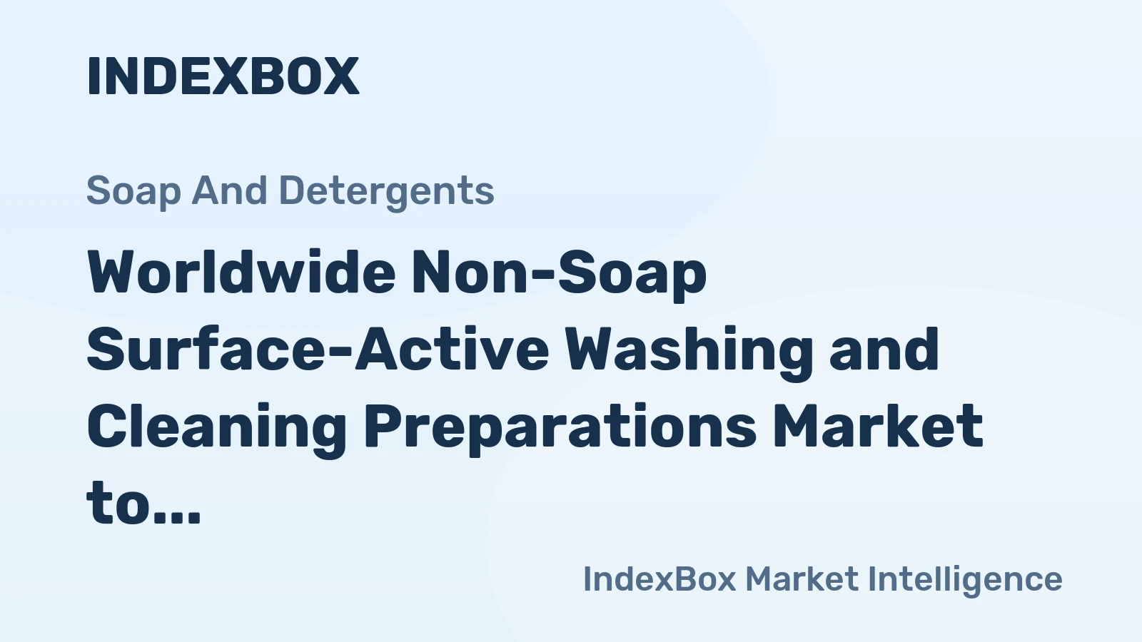 Worldwide Non-Soap Surface-Active Washing and Cleaning Preparations Market to Grow at 1.4% CAGR, Reaching 142M Tons by 2035