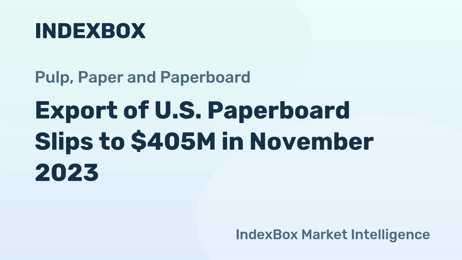 Export of U.S. Paperboard Slips to $405M in November 2023