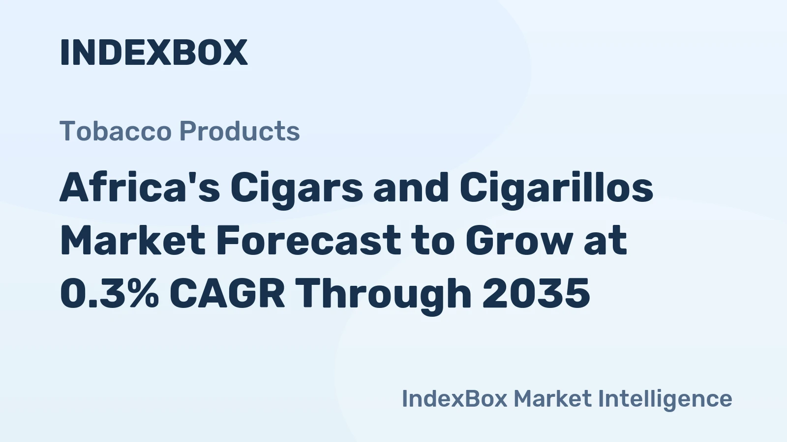 Africa's Cigars and Cigarillos Market Forecast to Grow at 0.3% CAGR Through 2035