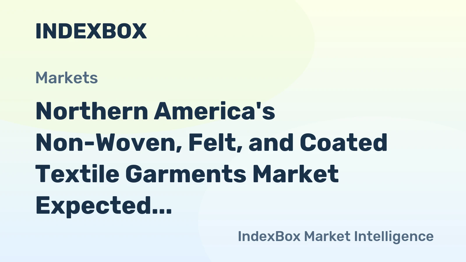 Northern America's Non-Woven, Felt, and Coated Textile Garments Market Expected to Grow at +1.5% CAGR from 2024 to 2035