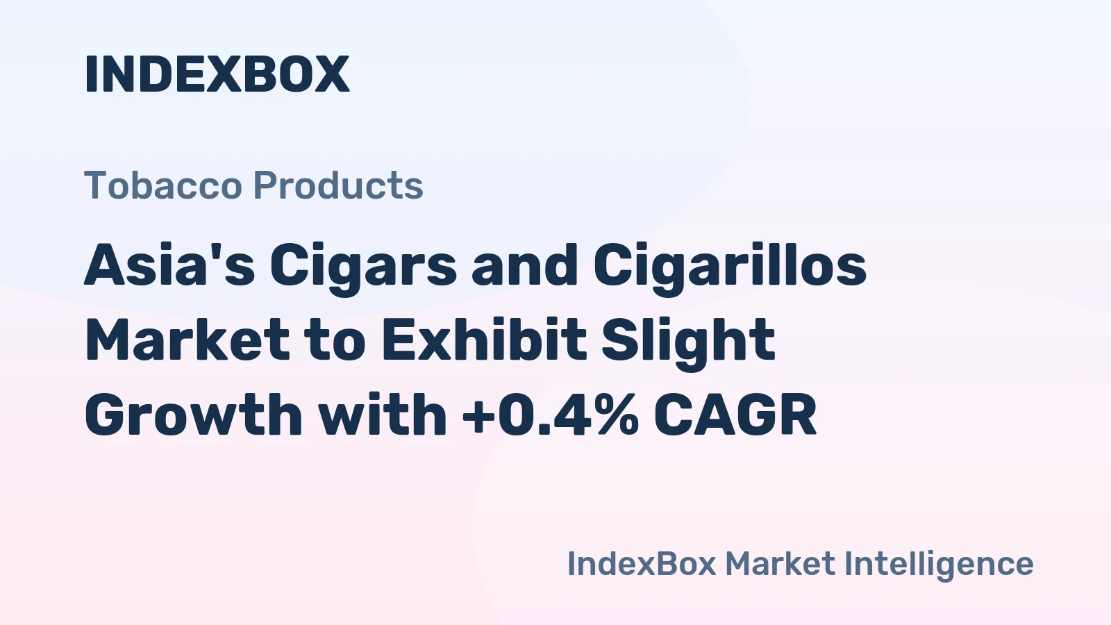 Asia's Cigars and Cigarillos Market to Exhibit Slight Growth with +0.4% CAGR