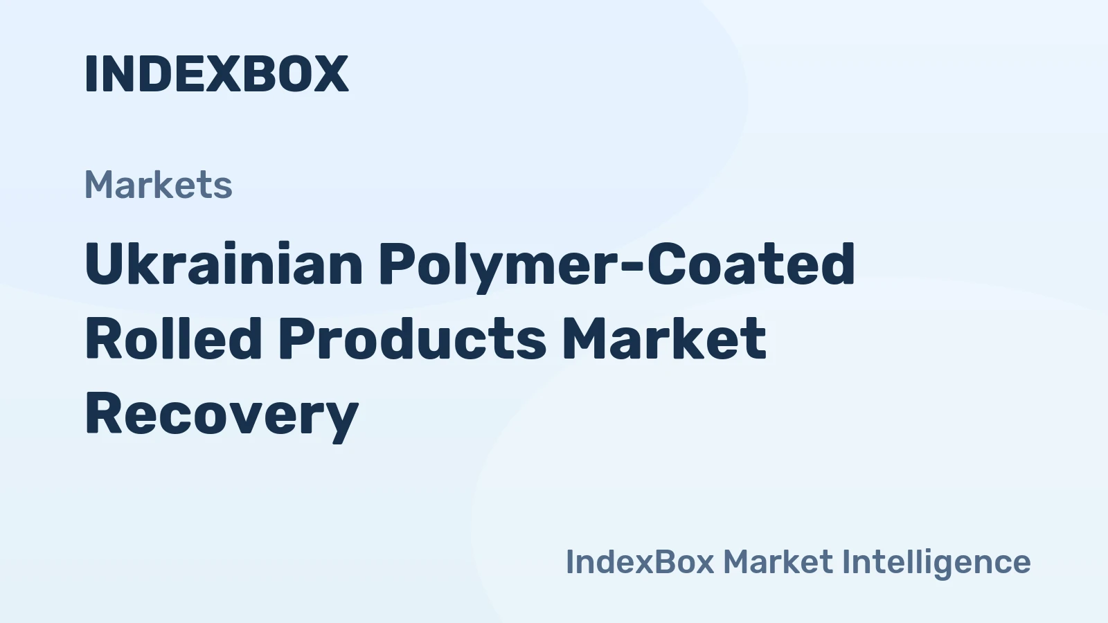 Ukrainian Polymer-Coated Rolled Products Market Recovery