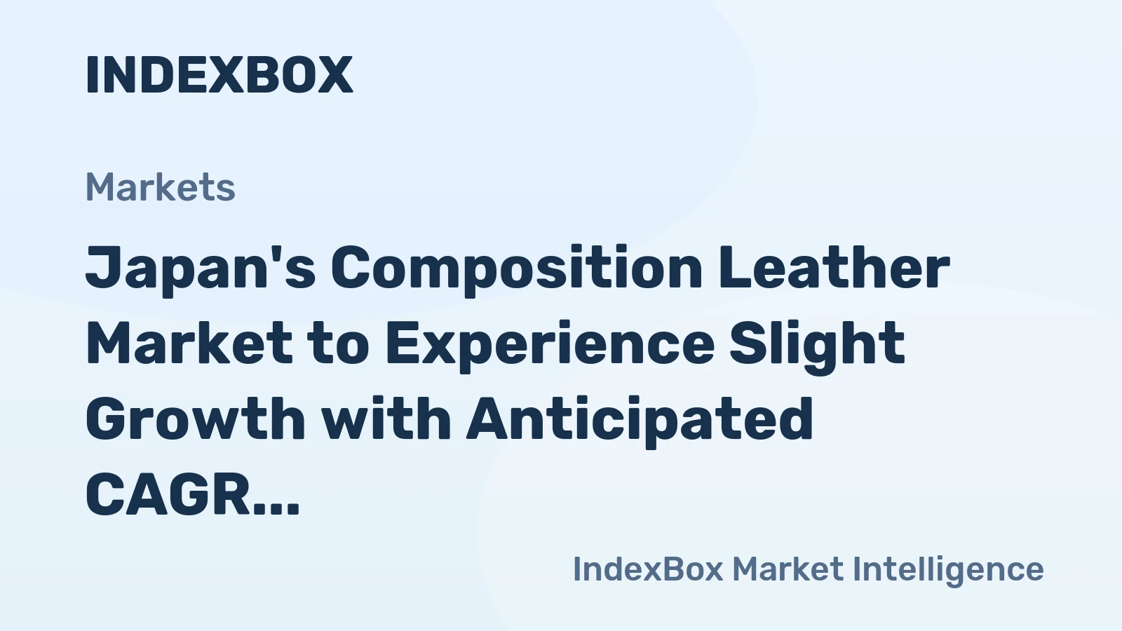 Japan's Composition Leather Market to Experience Slight Growth with Anticipated CAGR of +0.3%