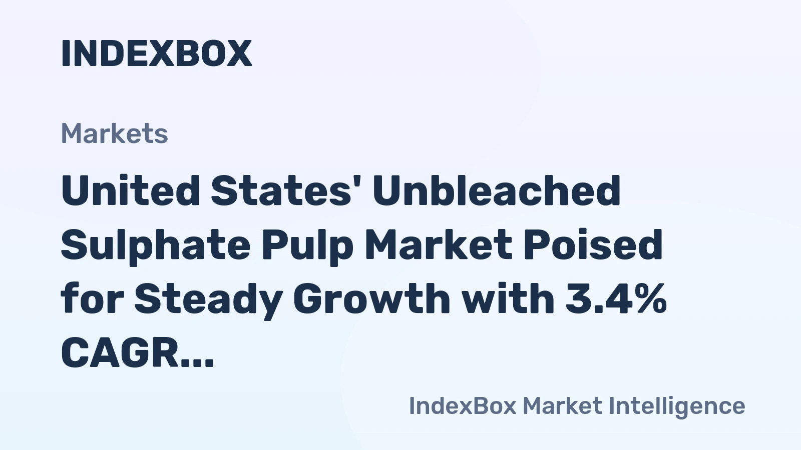 United States' Unbleached Sulphate Pulp Market Poised for Steady Growth with 3.4% CAGR