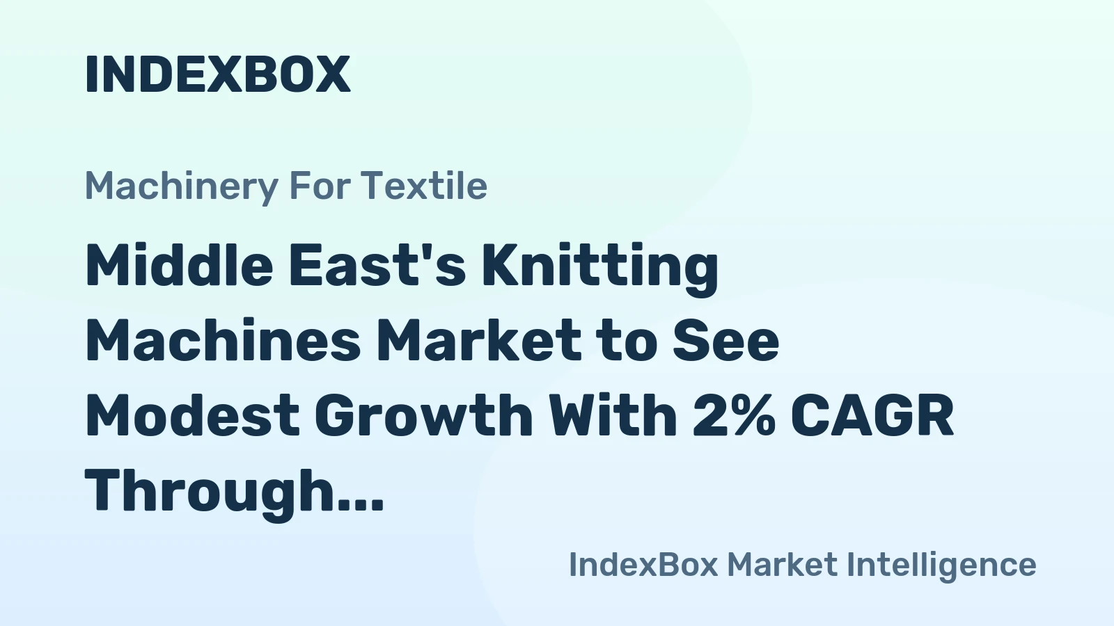 Middle East's Knitting Machines Market to See Modest Growth With 2% CAGR Through 2035