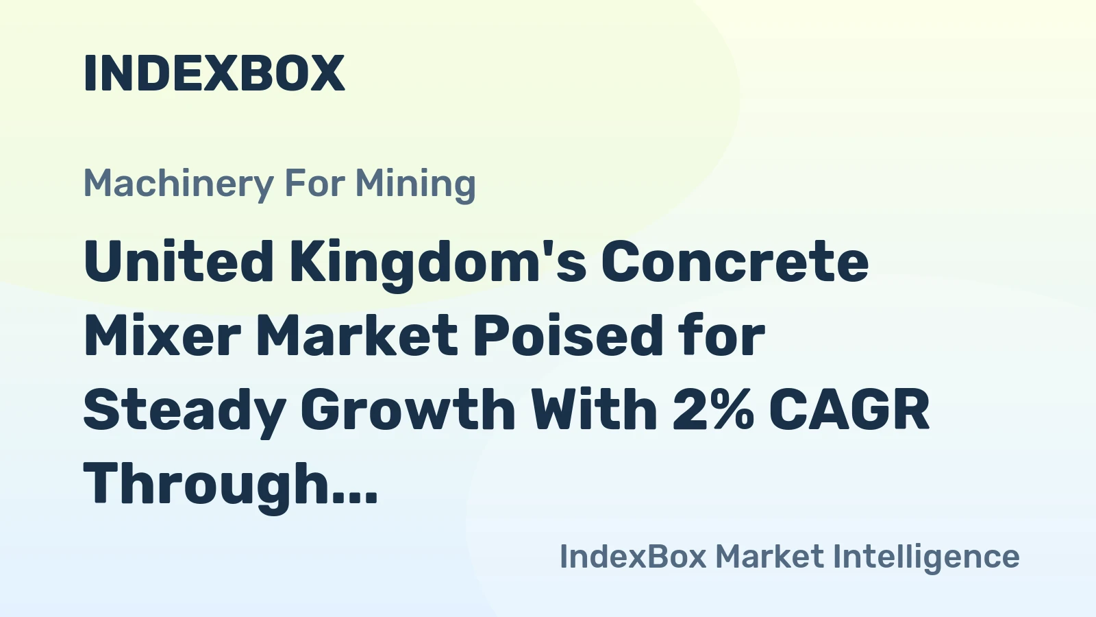 United Kingdom's Concrete Mixer Market Poised for Steady Growth With 2% CAGR Through 2035