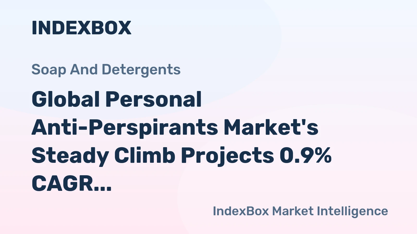 Global Personal Anti-Perspirants Market's Steady Climb Projects 0.9% CAGR to 2035