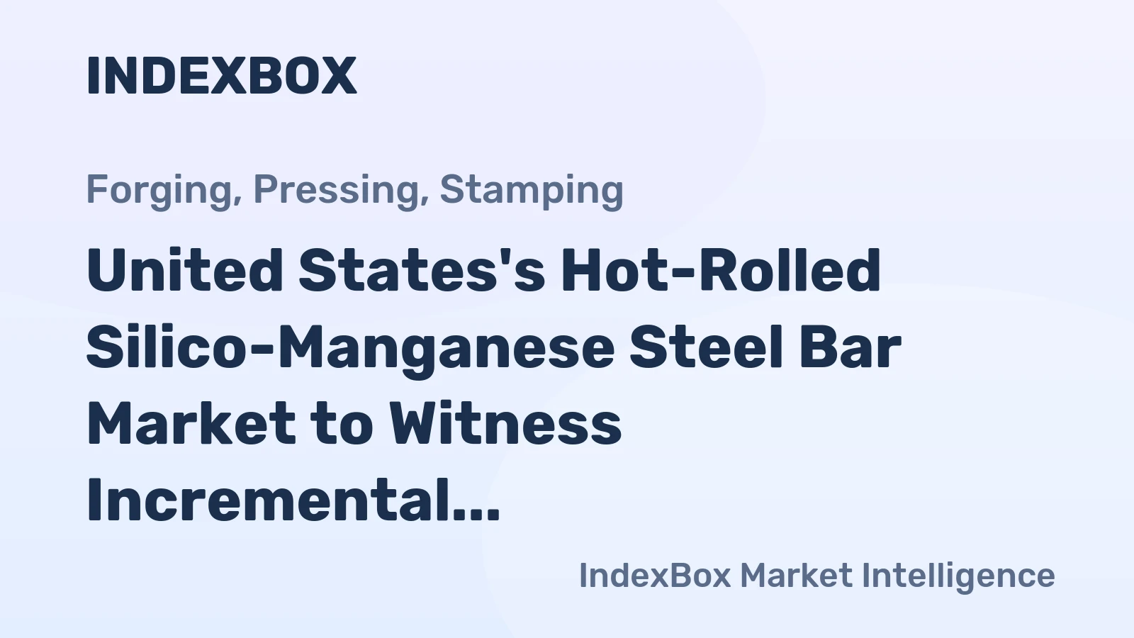 United States's Hot-Rolled Silico-Manganese Steel Bar Market to Witness Incremental Growth with CAGR of +1.1%