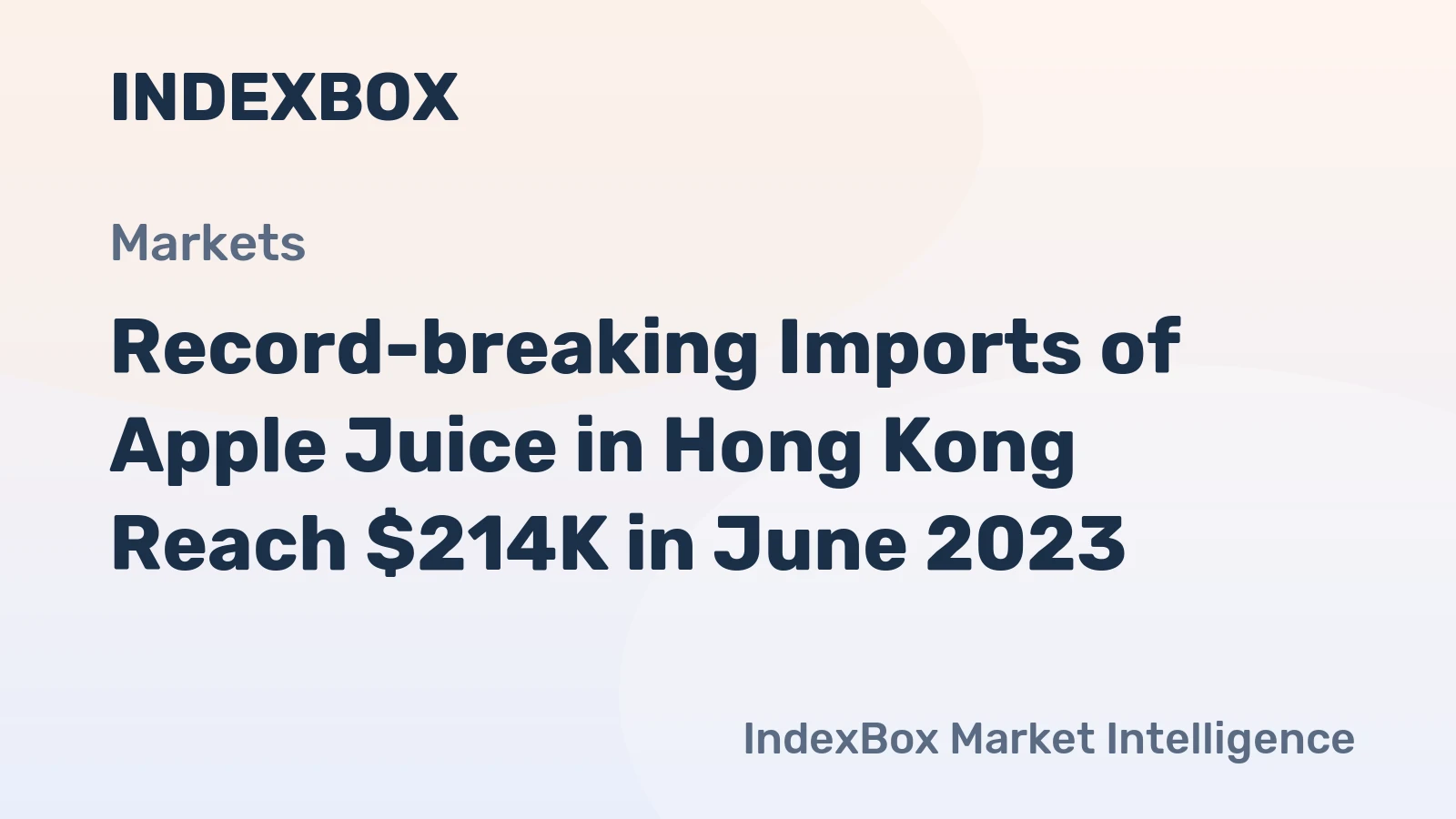 Record-breaking Imports of Apple Juice in Hong Kong Reach $214K in June 2023