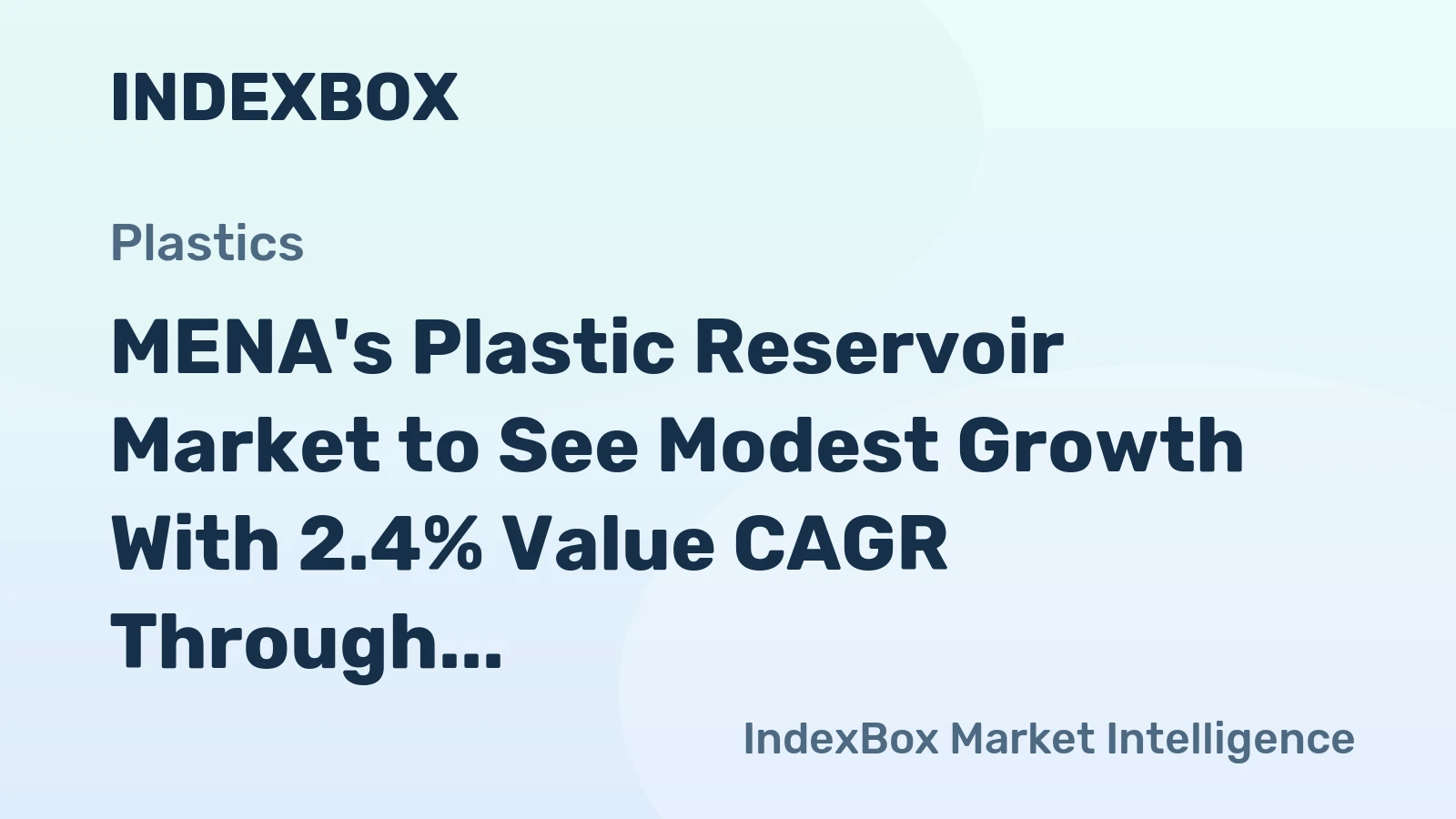 MENA's Plastic Reservoir Market to See Modest Growth With 2.4% Value CAGR Through 2035