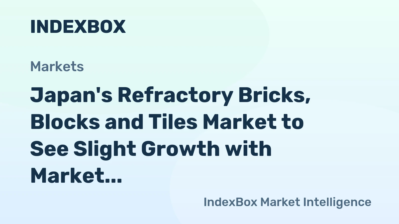 Japan's Refractory Bricks, Blocks and Tiles Market to See Slight Growth with Market Volume Reaching 473K Tons and Market Value Reaching $519M by 2035