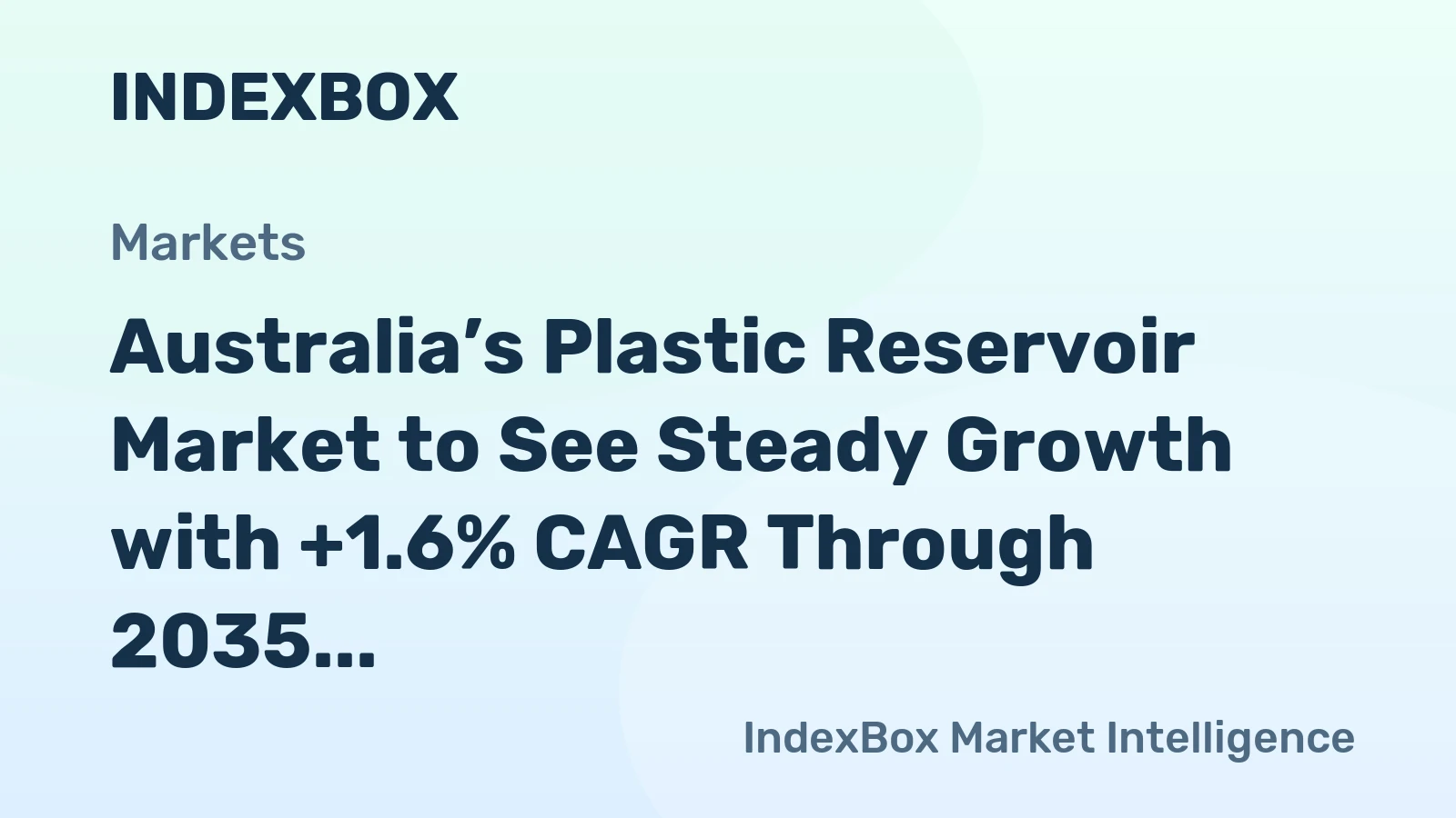 Australia’s Plastic Reservoir Market to See Steady Growth with +1.6% CAGR Through 2035