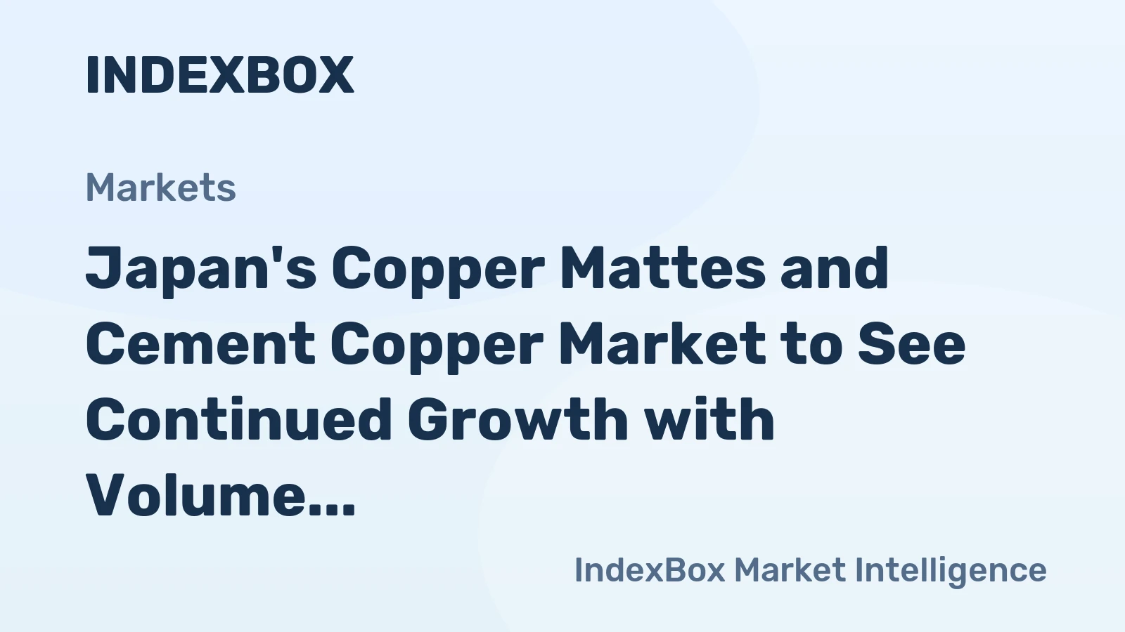 Japan's Copper Mattes and Cement Copper Market to See Continued Growth with Volume Reaching 14K Tons and Value Hitting $19M by 2035