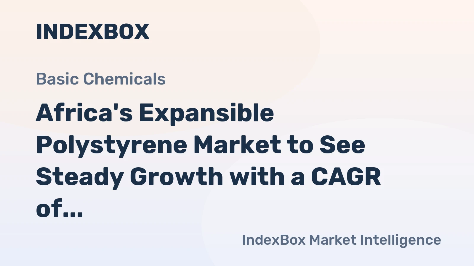 Africa's Expansible Polystyrene Market to See Steady Growth with a CAGR of +1.3%