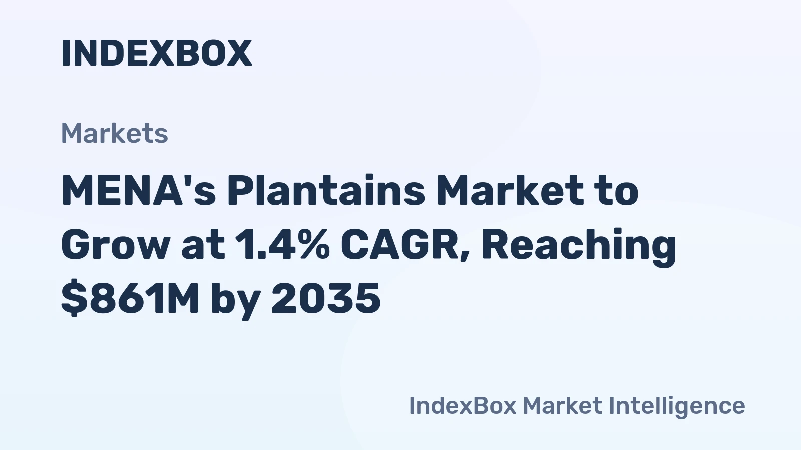 MENA's Plantains Market to Grow at 1.4% CAGR, Reaching $861M by 2035