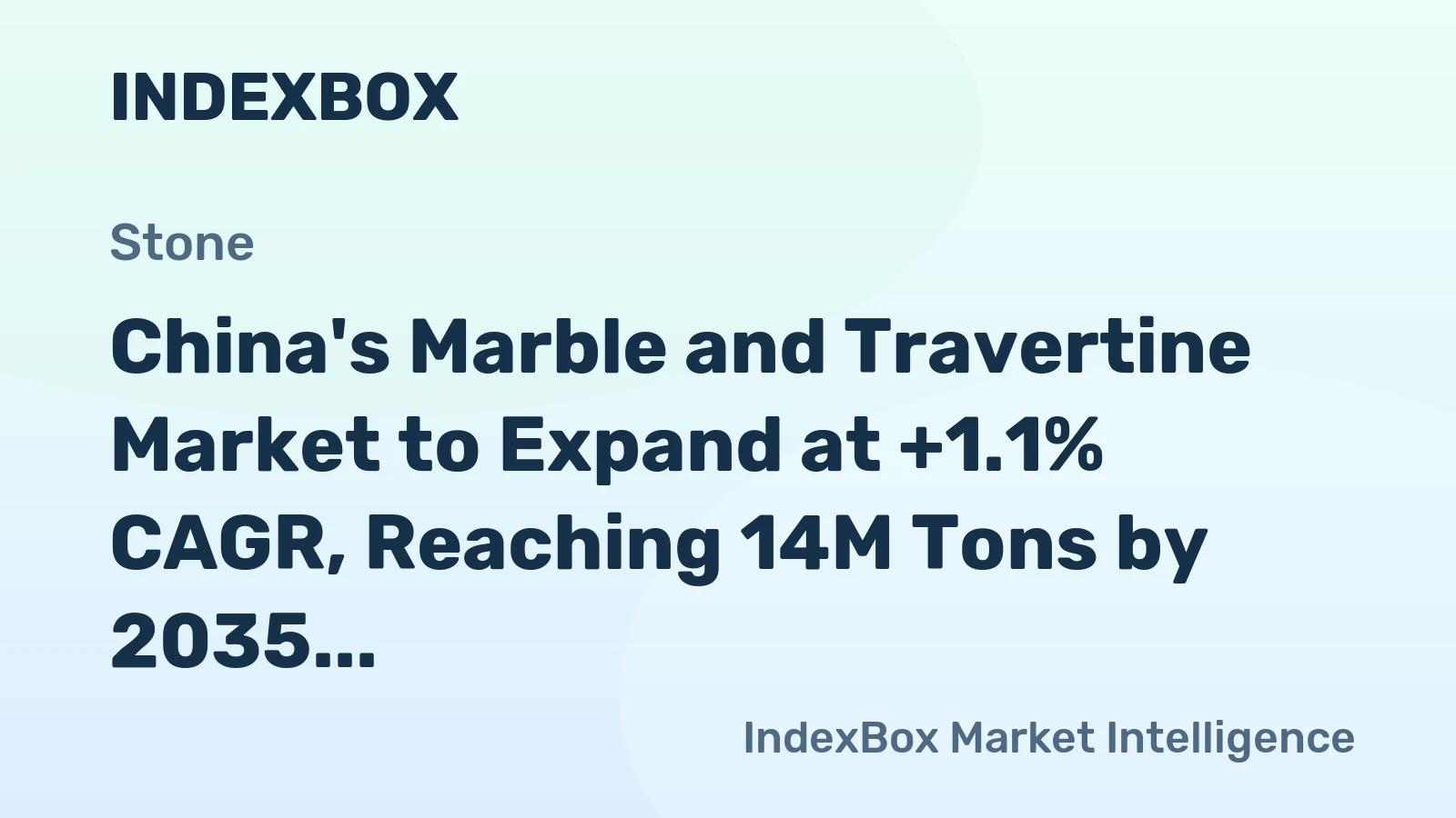 China's Marble and Travertine Market to Expand at +1.1% CAGR, Reaching 14M Tons by 2035