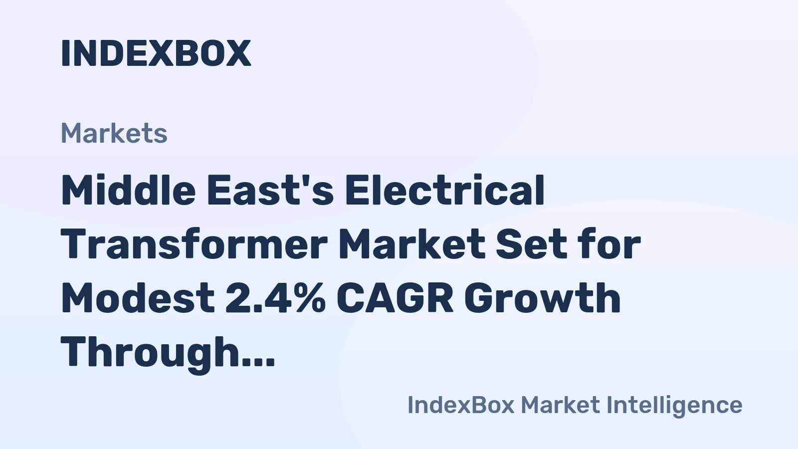 Middle East's Electrical Transformer Market Set for Modest 2.4% CAGR Growth Through 2035