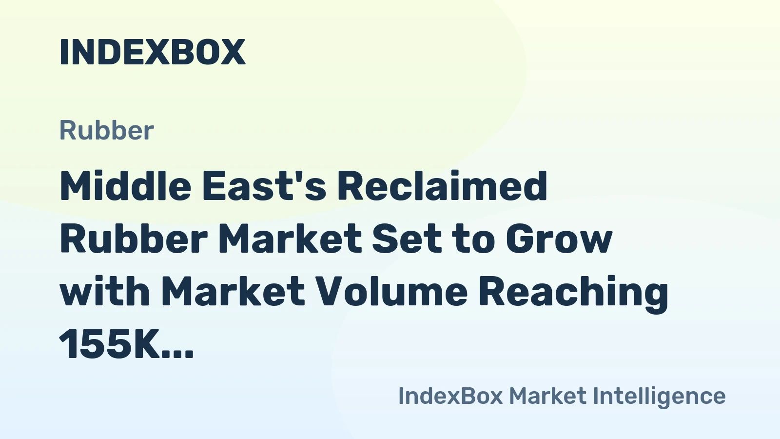 Middle East's Reclaimed Rubber Market Set to Grow with Market Volume Reaching 155K Tons and Market Value at $120M by 2035