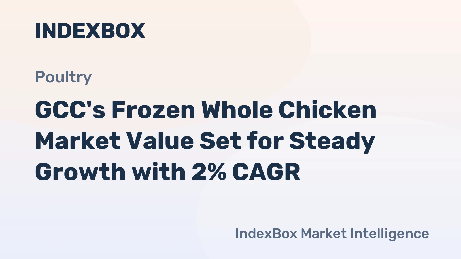 GCC's Frozen Whole Chicken Market Value Set for Steady Growth with 2% CAGR