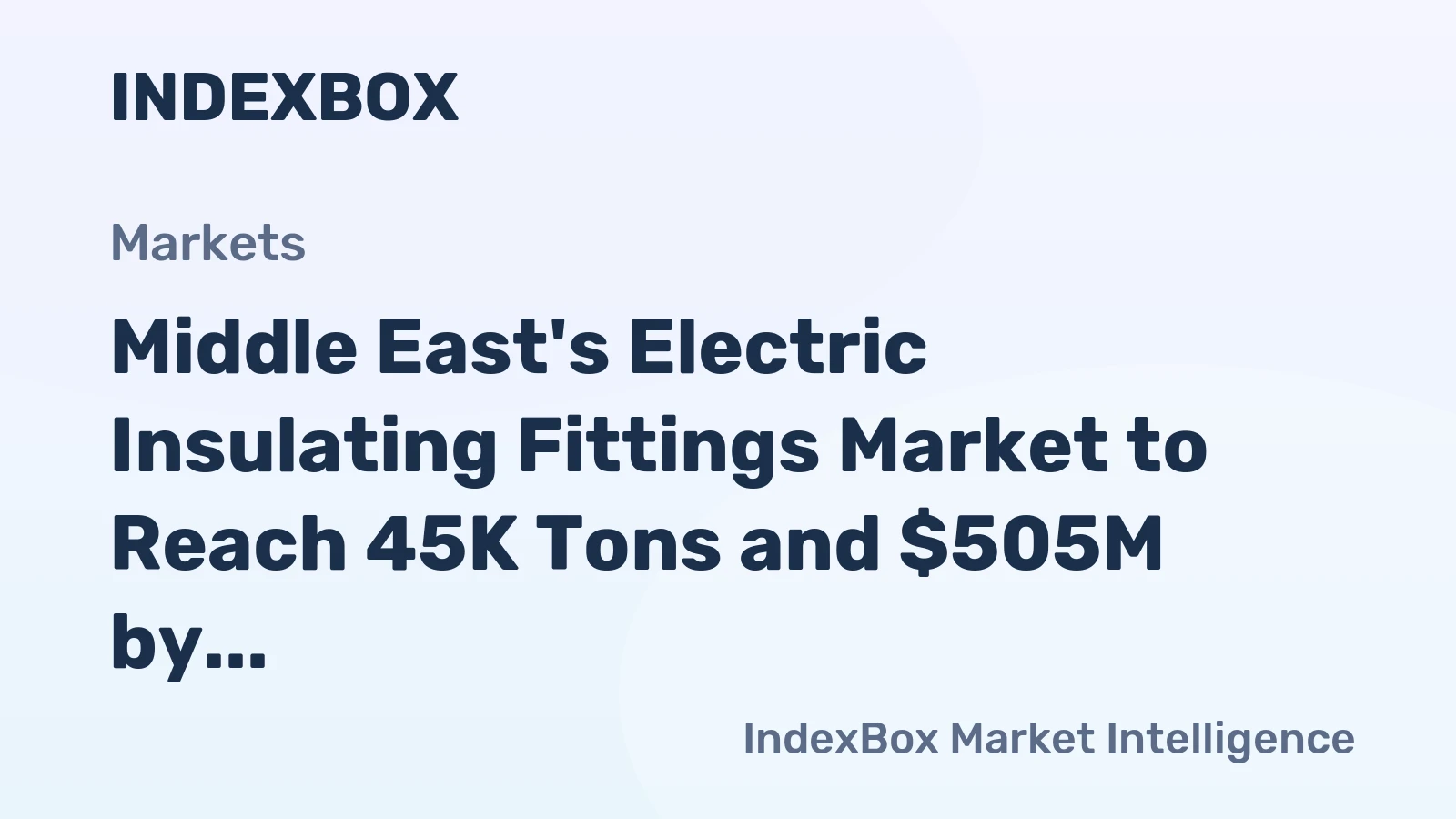 Middle East's Electric Insulating Fittings Market to Reach 45K Tons and $505M by 2035
