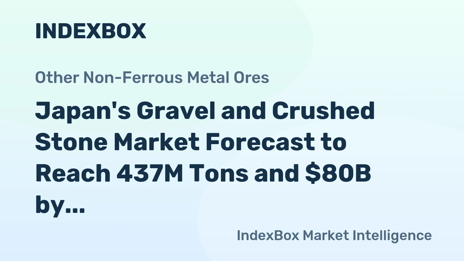 Japan's Gravel and Crushed Stone Market Forecast to Reach 437M Tons and $80B by 2035