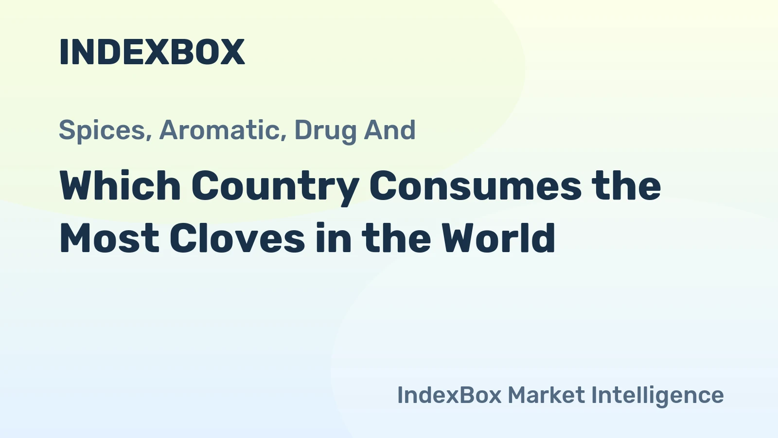 Which Country Consumes the Most Cloves in the World?