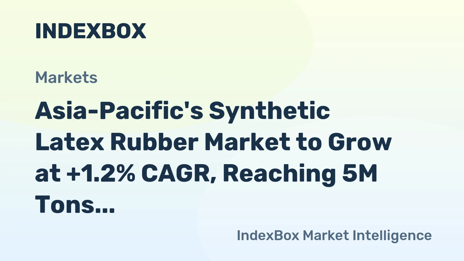 Asia-Pacific's Synthetic Latex Rubber Market to Grow at +1.2% CAGR, Reaching 5M Tons by 2035