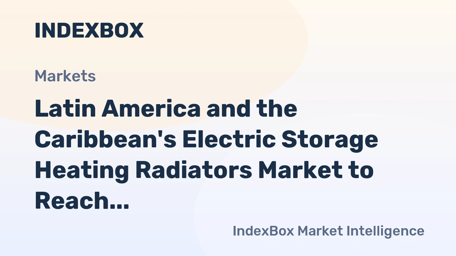 Latin America and the Caribbean's Electric Storage Heating Radiators Market to Reach 1.1M Units and $243M by 2035