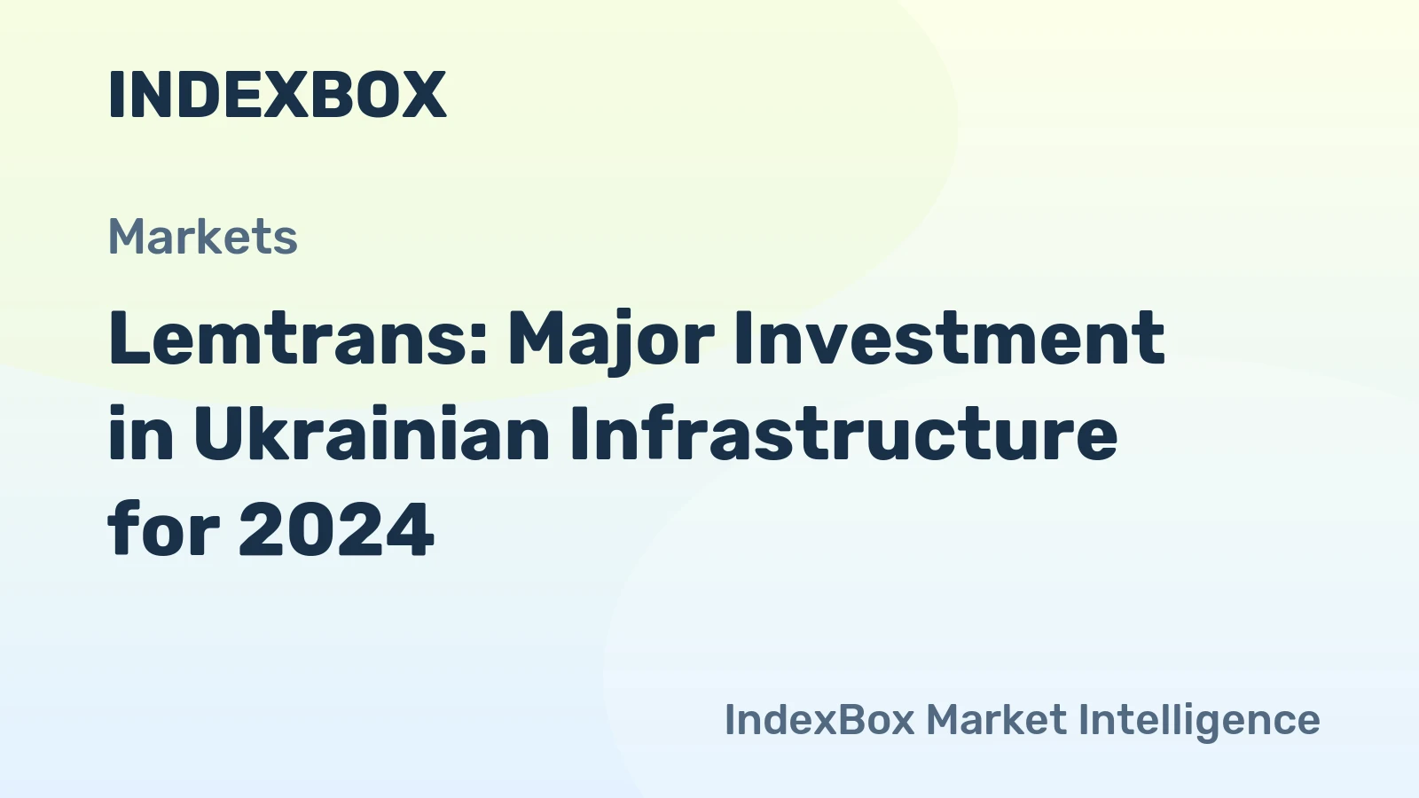 Lemtrans: Major Investment in Ukrainian Infrastructure for 2024