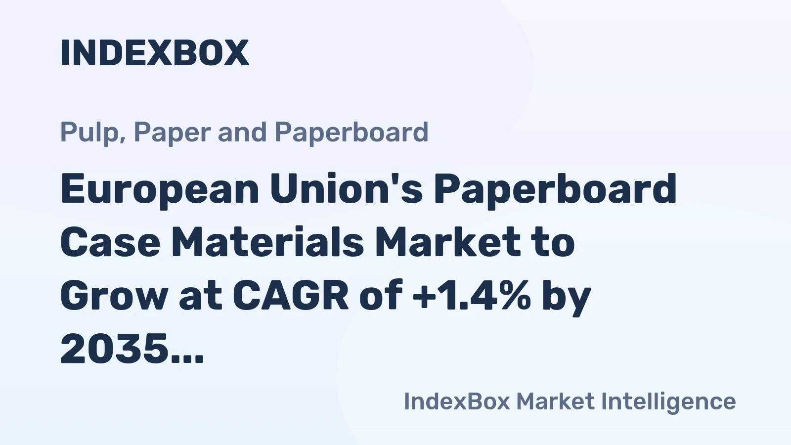 European Union's Paperboard Case Materials Market to Grow at CAGR of +1.4% by 2035