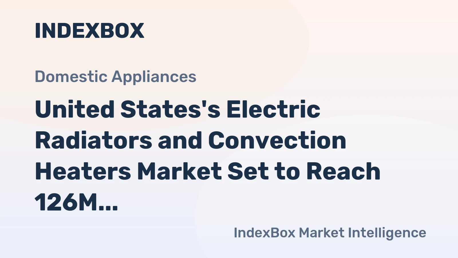 United States's Electric Radiators and Convection Heaters Market Set to Reach 126M Units and $1.5B by 2035