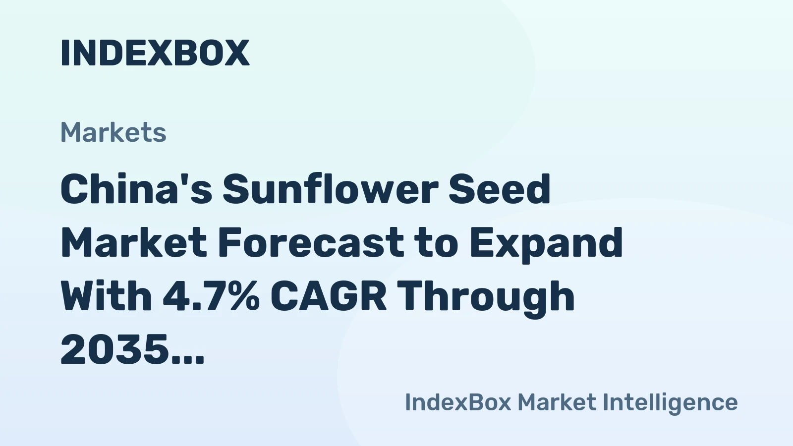 China's Sunflower Seed Market Forecast to Expand With 4.7% CAGR Through 2035