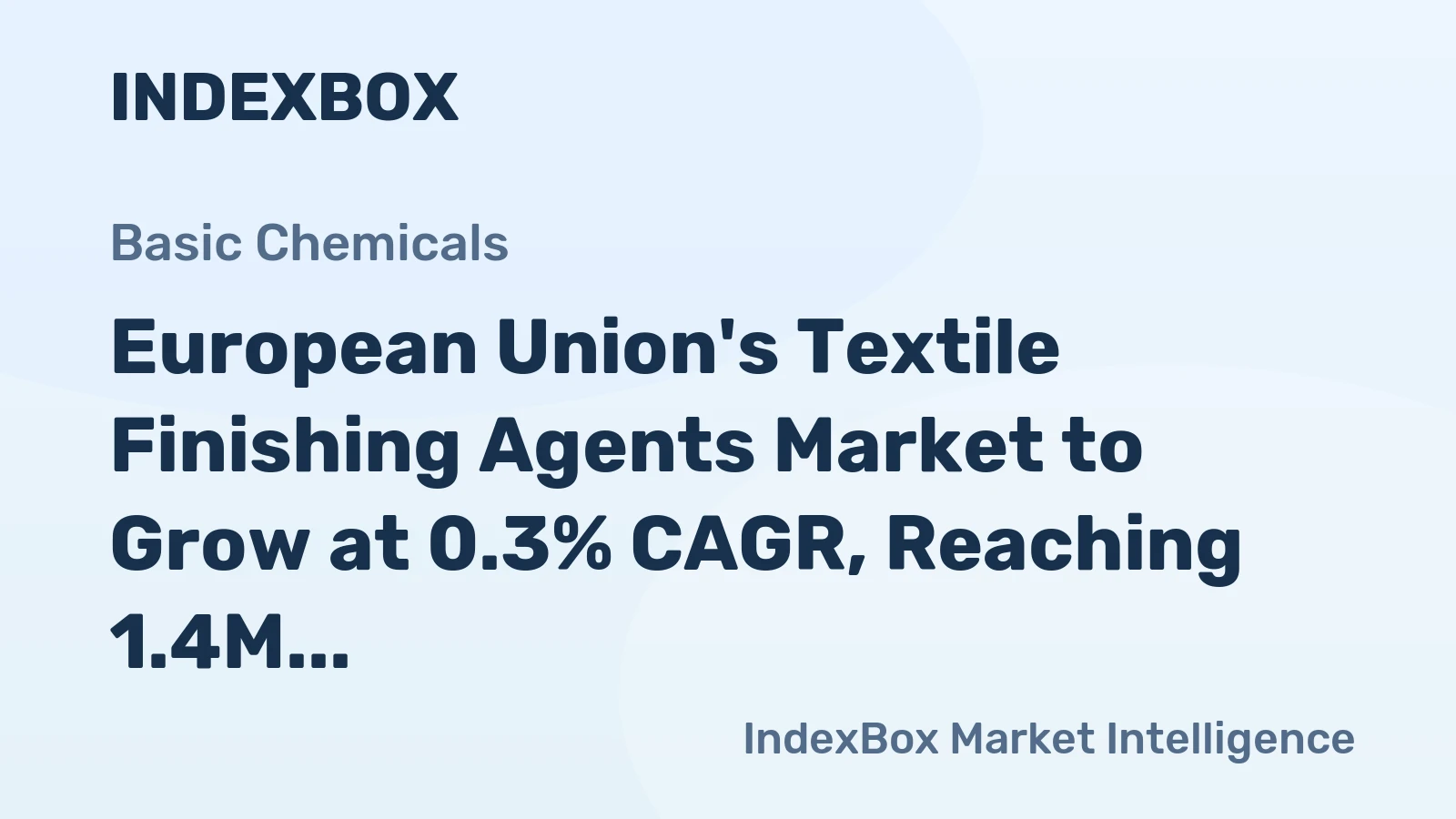 European Union's Textile Finishing Agents Market to Grow at 0.3% CAGR, Reaching 1.4M Tons by 2035