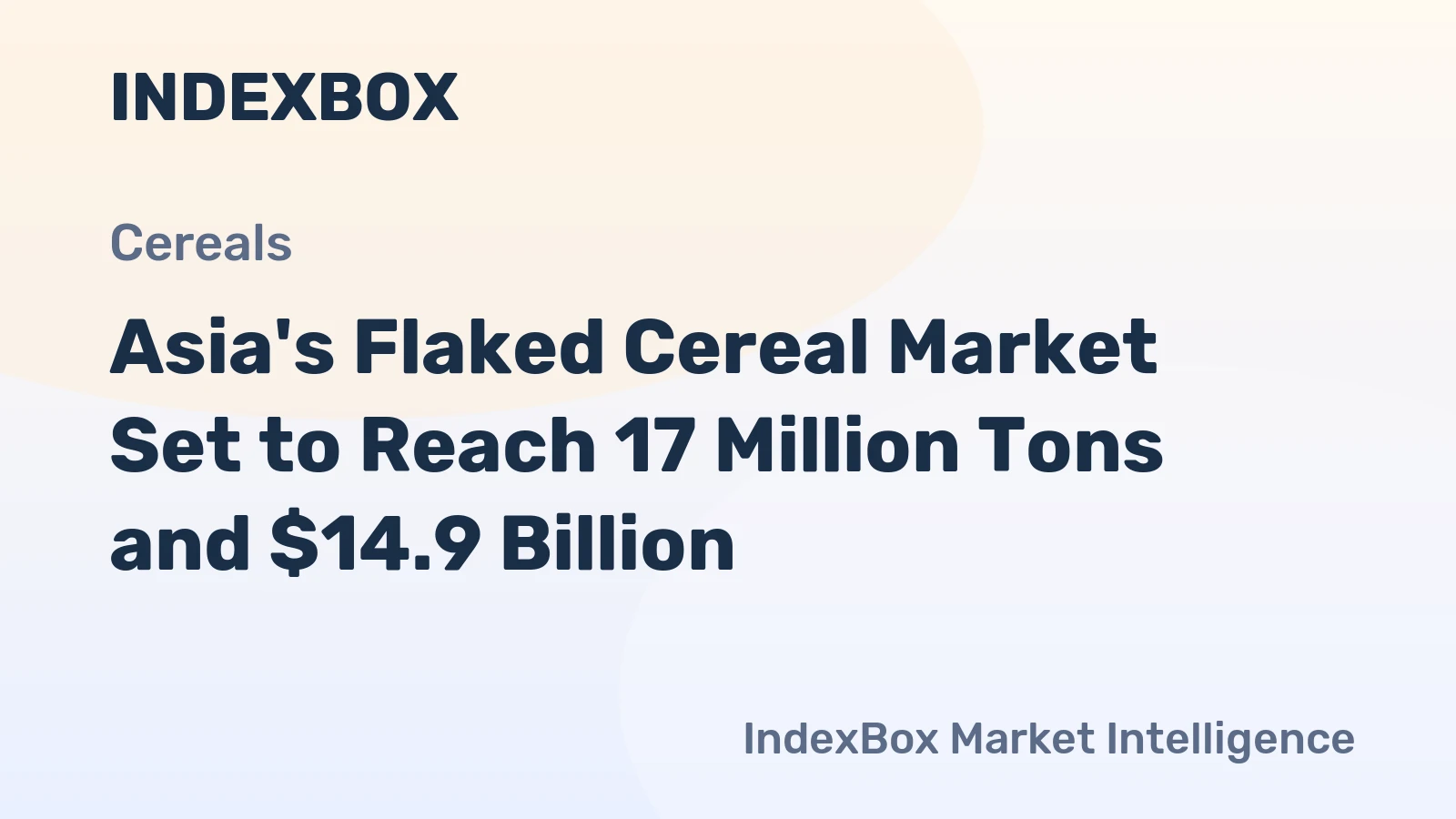 Asia's Flaked Cereal Market Set to Reach 17 Million Tons and $14.9 Billion