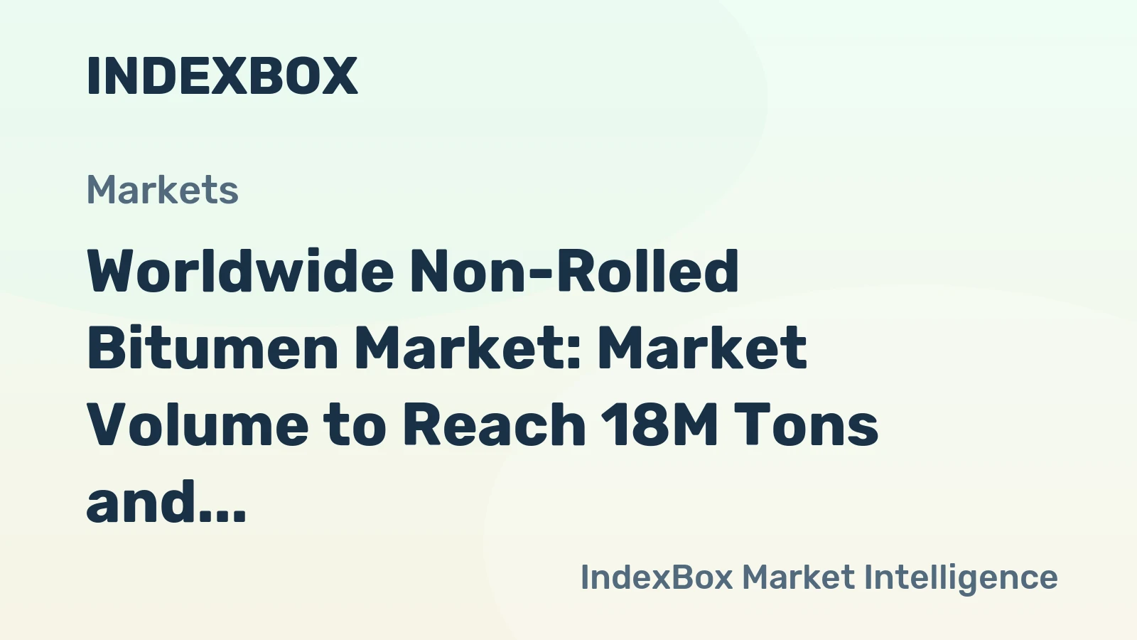 Worldwide Non-Rolled Bitumen Market: Market Volume to Reach 18M Tons and Value to Hit $14.9B by 2035