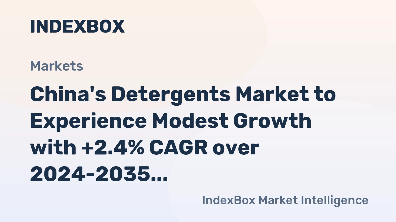 China's Detergents Market to Experience Modest Growth with +2.4% CAGR over 2024-2035