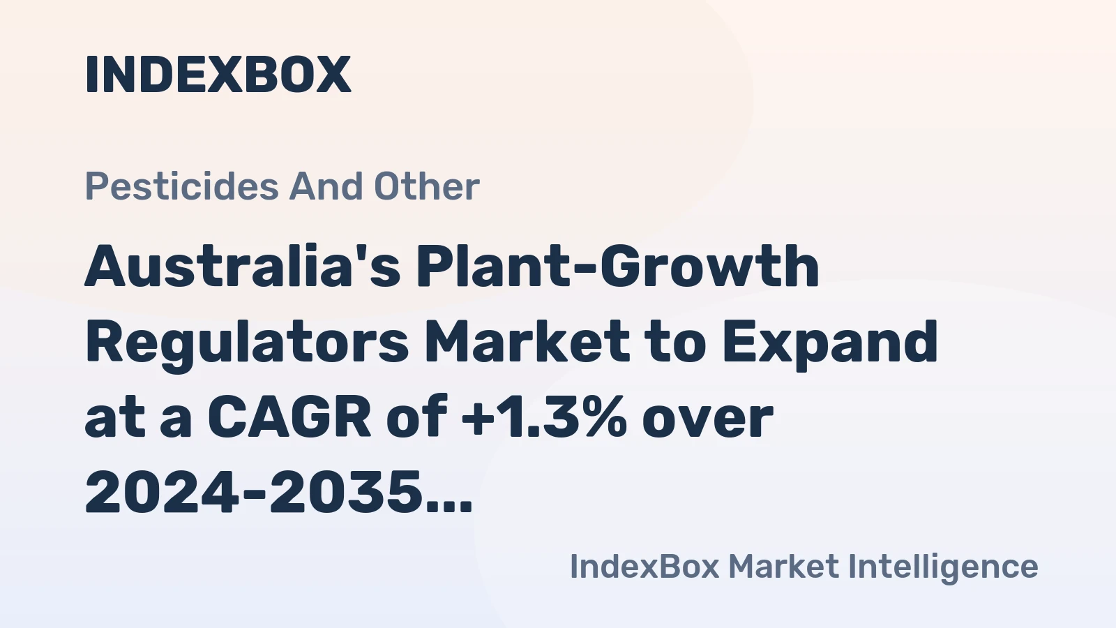 Australia's Plant-Growth Regulators Market to Expand at a CAGR of +1.3% over 2024-2035, Reaching 303K Tons