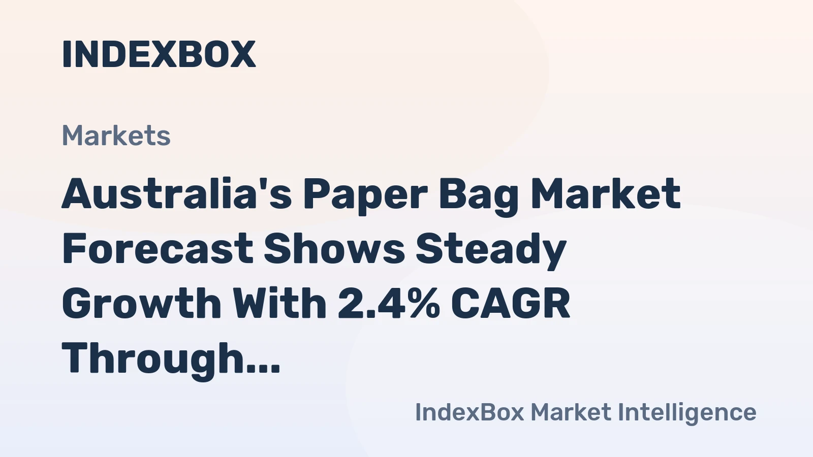 Australia's Paper Bag Market Forecast Shows Steady Growth With 2.4% CAGR Through 2035