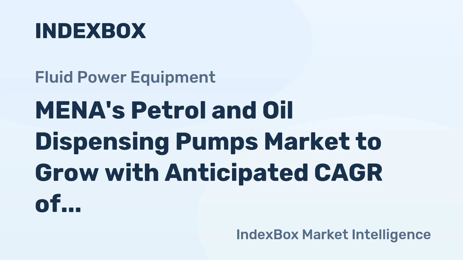 MENA's Petrol and Oil Dispensing Pumps Market to Grow with Anticipated CAGR of +1.3% in Volume and +1.7% in Value by 2035