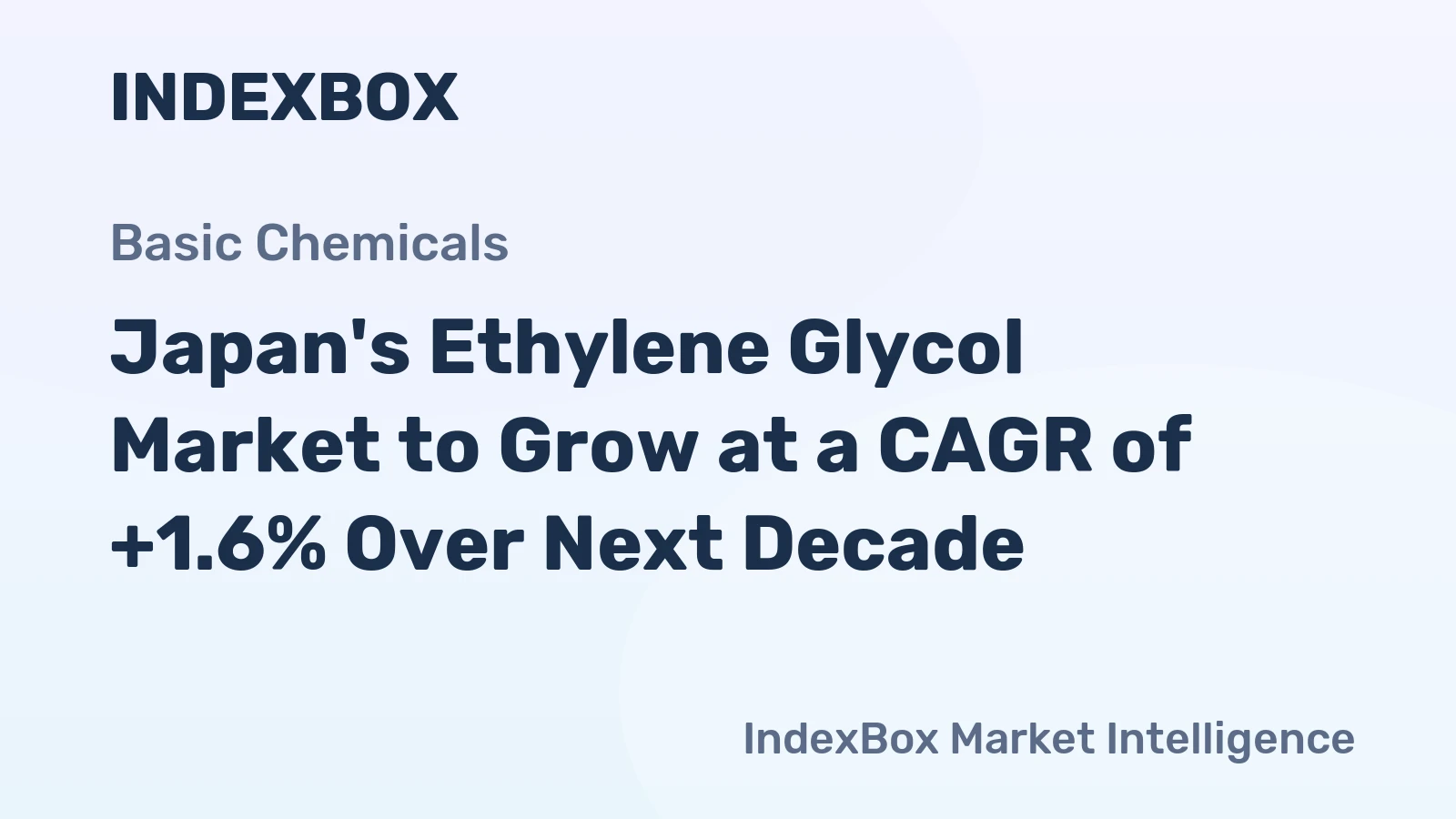Japan's Ethylene Glycol Market to Grow at a CAGR of +1.6% Over Next Decade