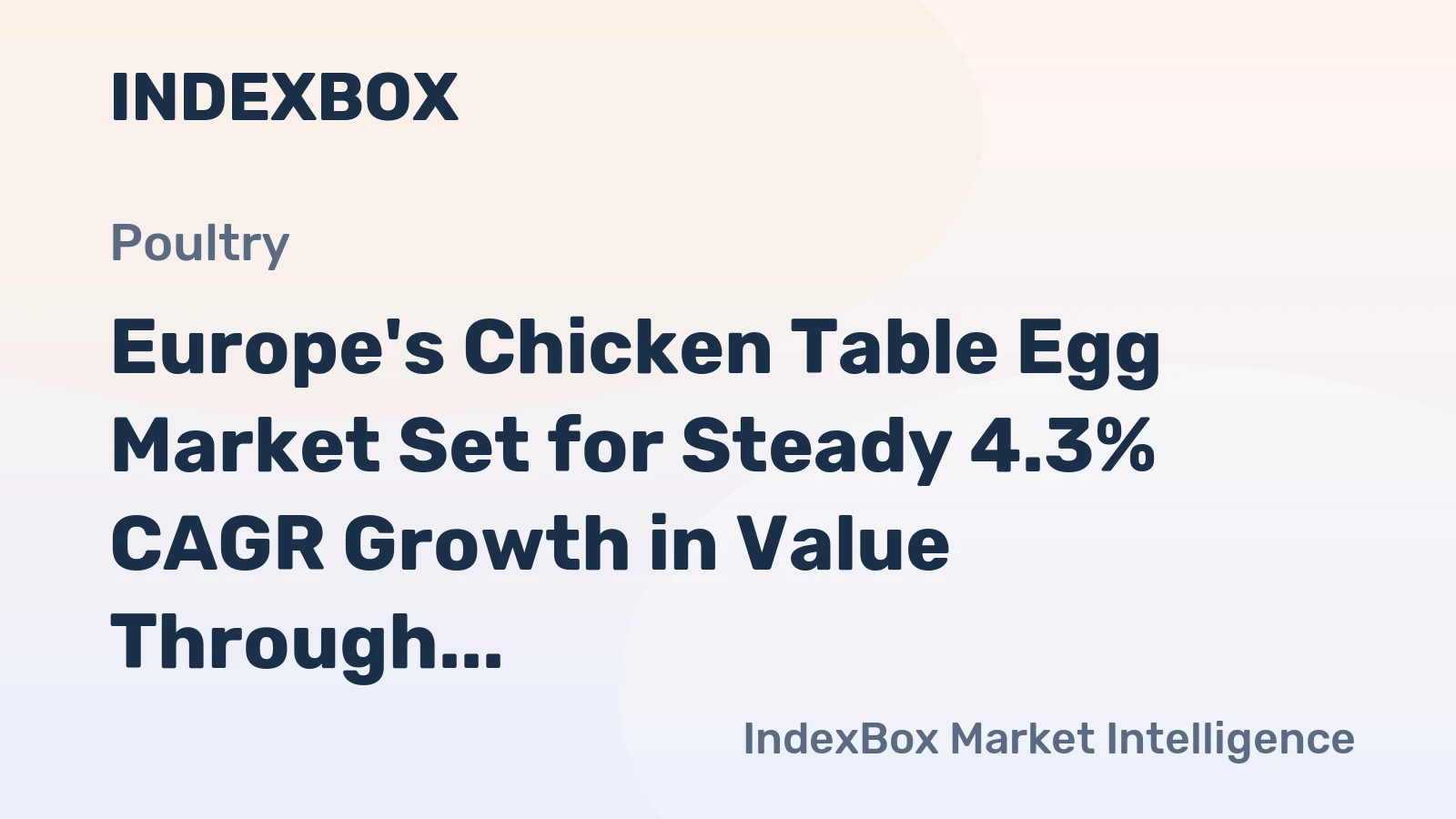 Europe's Chicken Table Egg Market Set for Steady 4.3% CAGR Growth in Value Through 2035