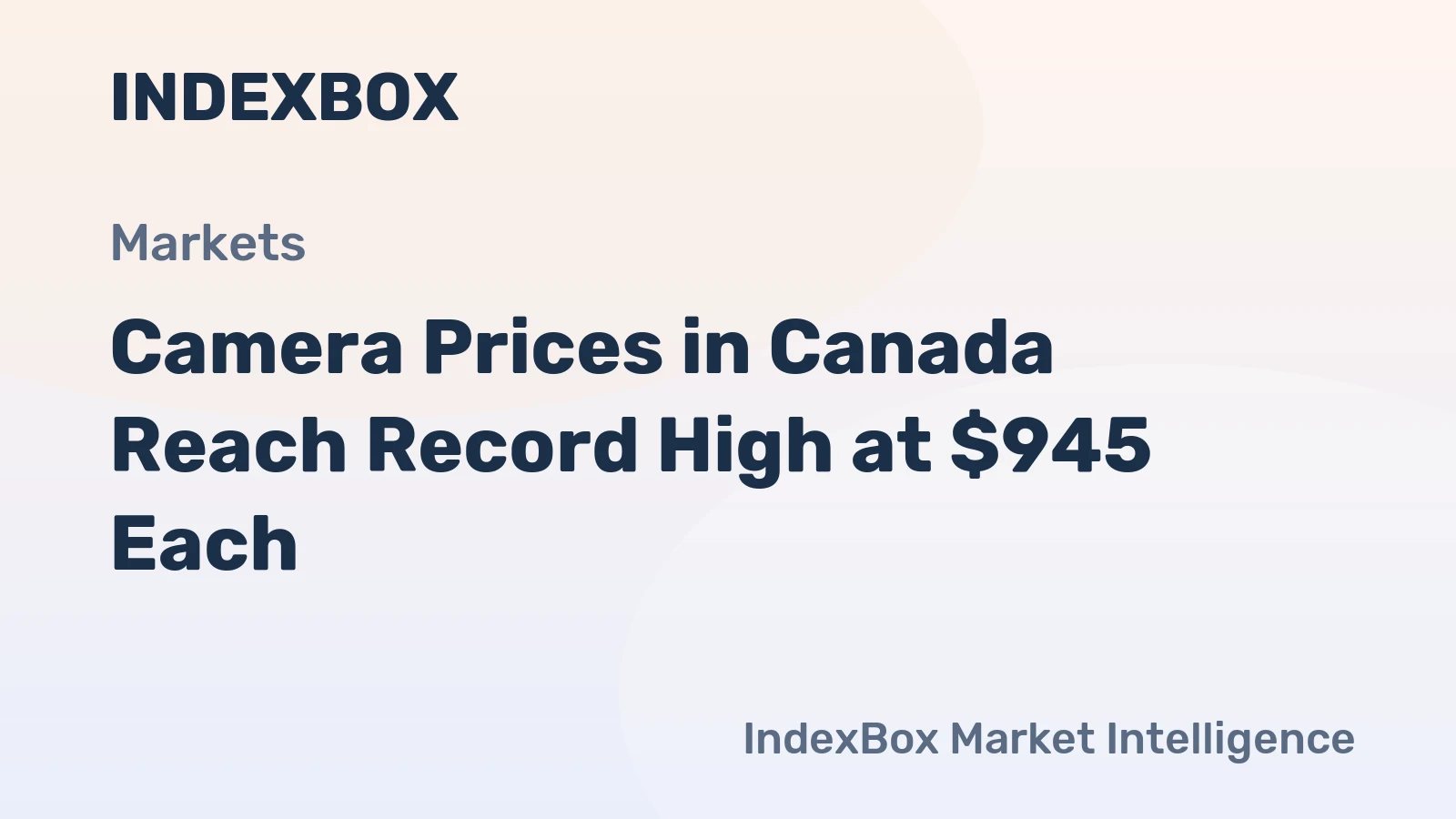 Camera Prices in Canada Reach Record High at $945 Each