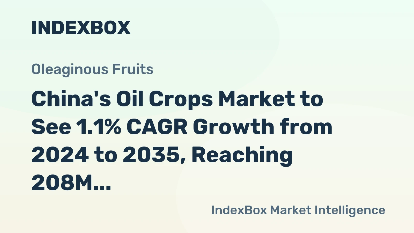 China's Oil Crops Market to See 1.1% CAGR Growth from 2024 to 2035, Reaching 208M Tons