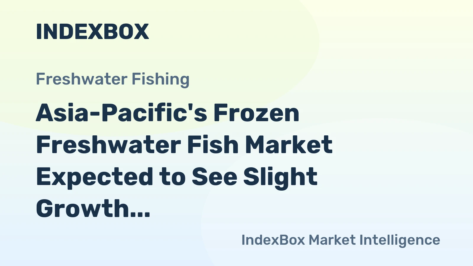 Asia-Pacific's Frozen Freshwater Fish Market Expected to See Slight Growth with +0.3% CAGR